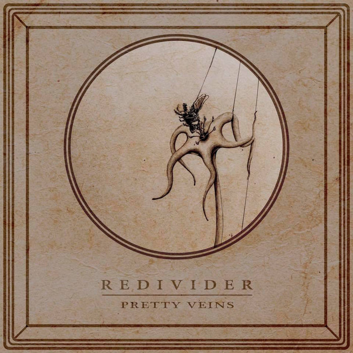 Pretty Veins | Redivider