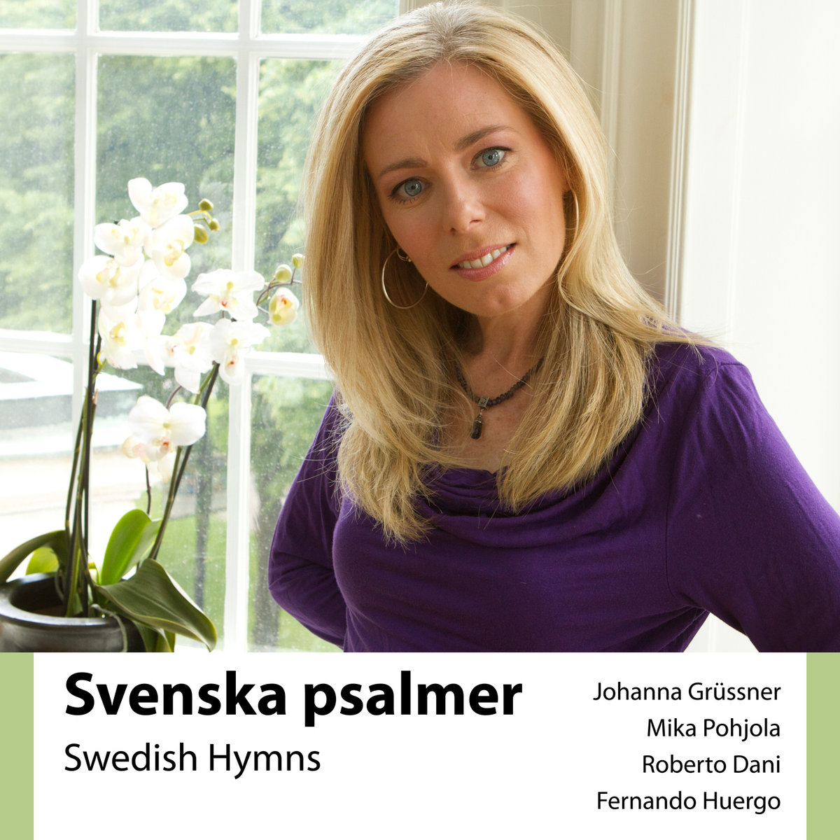 Svenska Psalmer - Swedish Hymns | Johanna Grüssner, Mika Pohjola ...