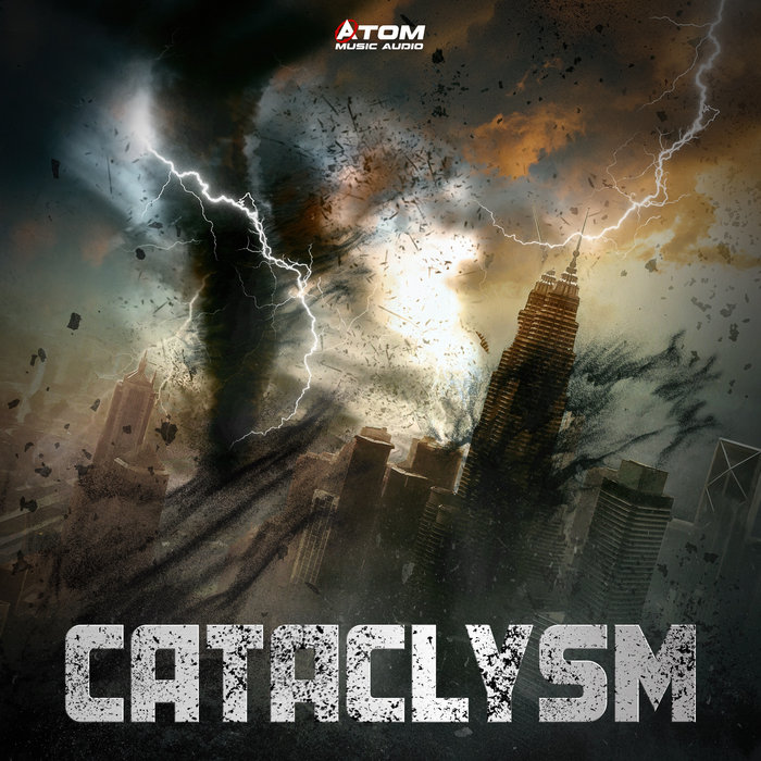 Cataclysm | Atom Music Audio