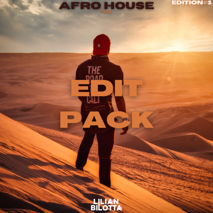 Edit Pack Afro-House VOL.1 | Lilian Bilotta