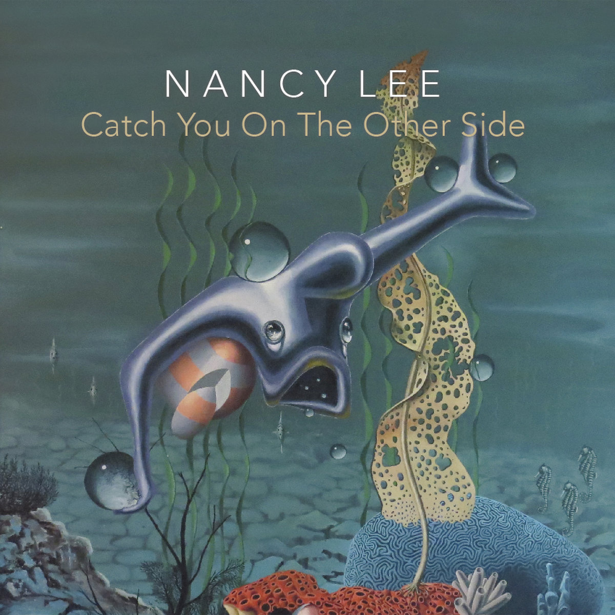 Catch You On The Other Side | Nancy Lee