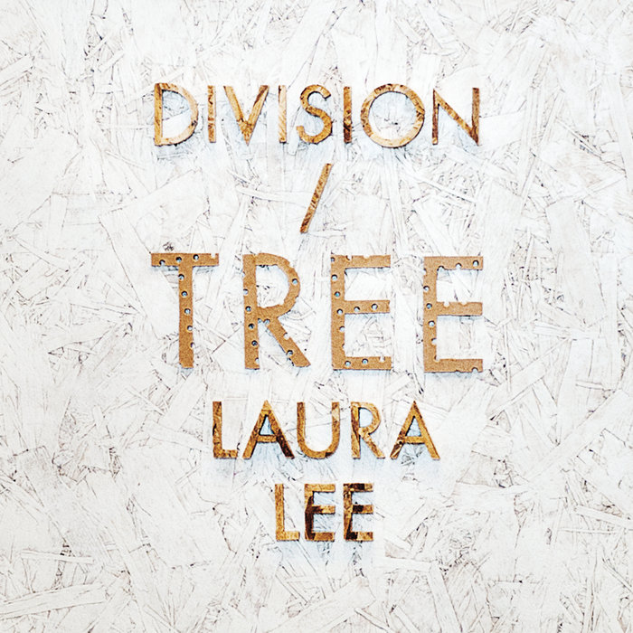 Tree | Division of Laura Lee