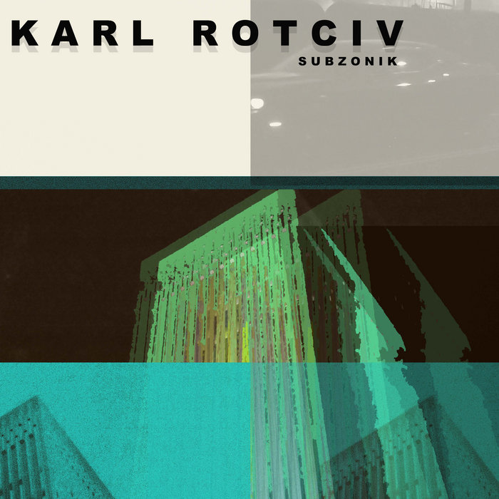 Subzonik | Karl Rotciv | Black Leather Records