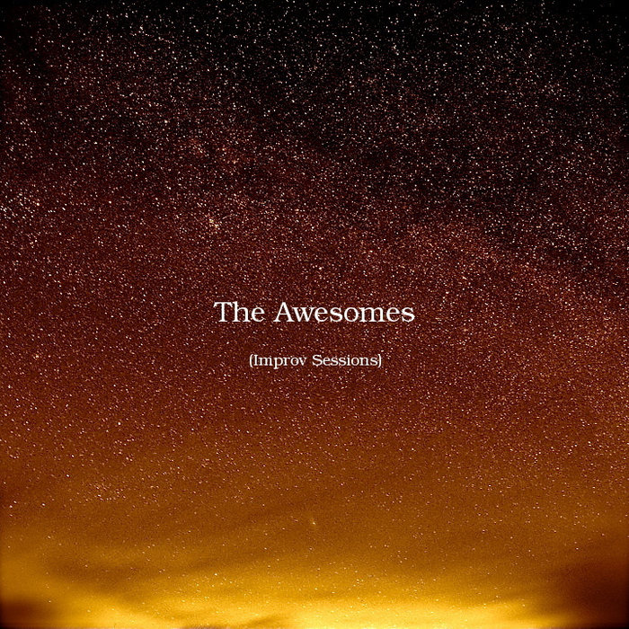 Improv Sessions | The Awesomes