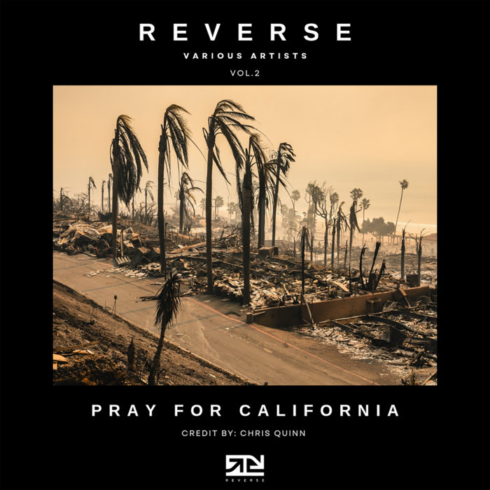 PRAY FOR CALIFORNIA (Vol.2) | Various Artists | REVERSE