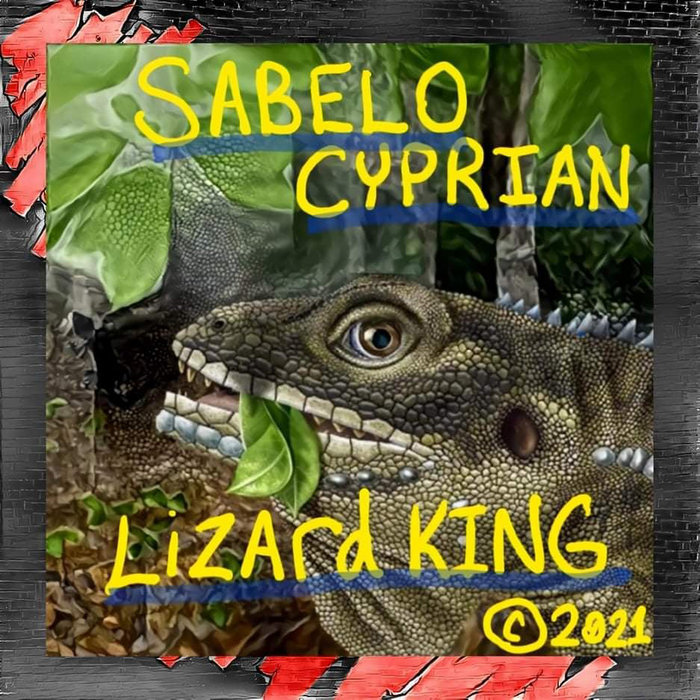 Lizard King | Sabelo Cyprian