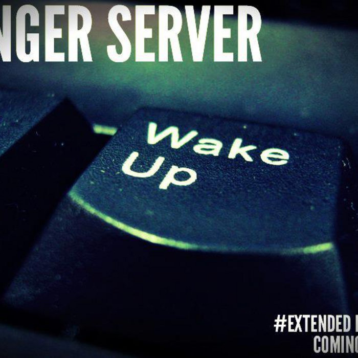 Wake Up ! (Debut EP) | Danger Server
