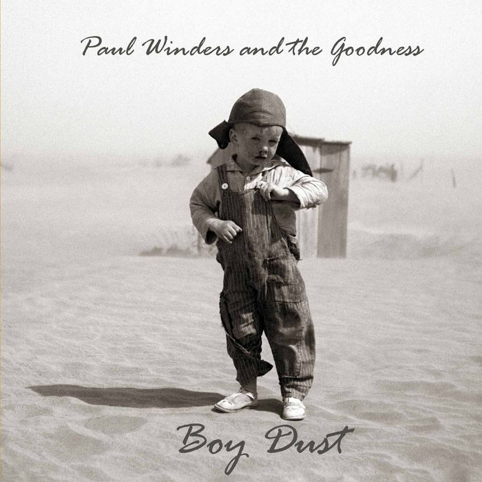Boy Dust | Paul Winders and the Goodness | paul winders