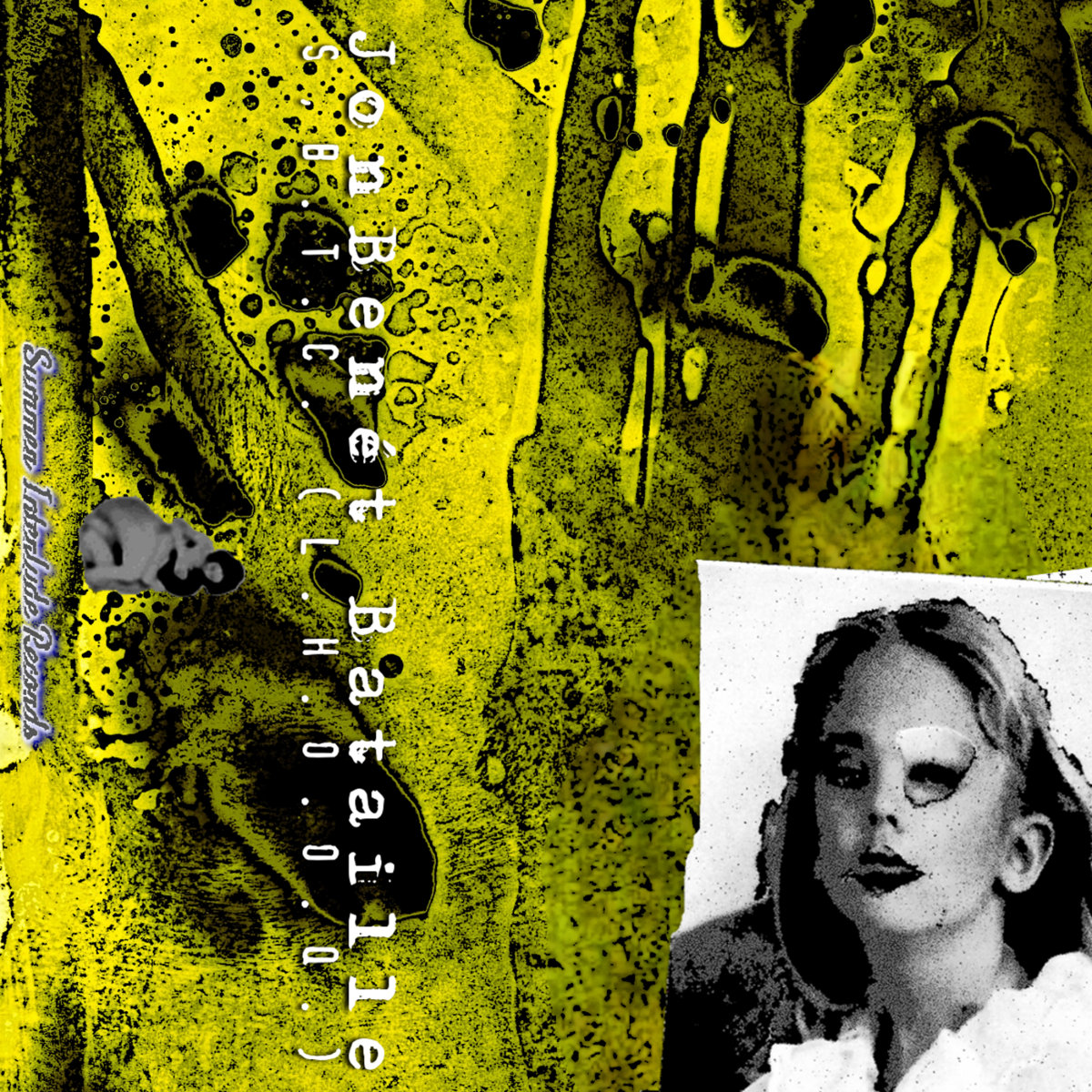 S.B.T.C. (L.H.O.O.Q.) | JonBenét Bataille