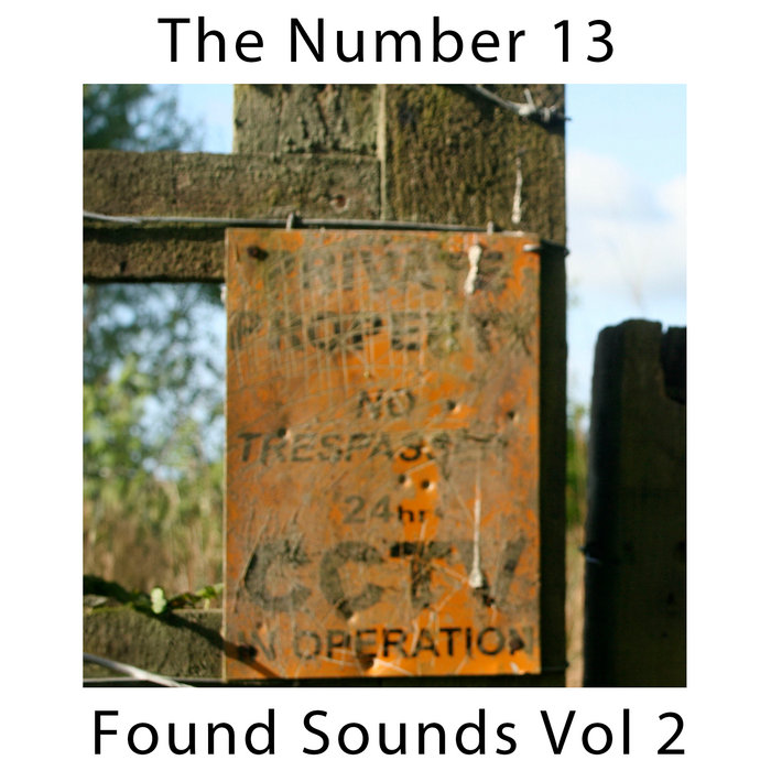 Found Sounds Vol 2 | The Number 13
