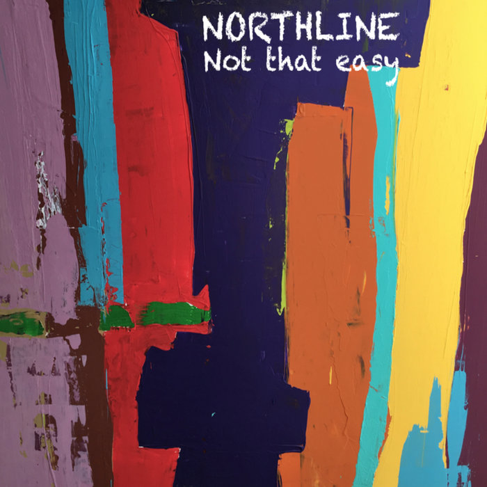 Not that easy | Northline
