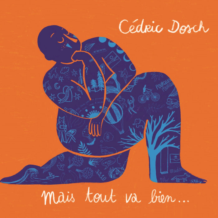 Mais tout va bien... | Cédric Dosch