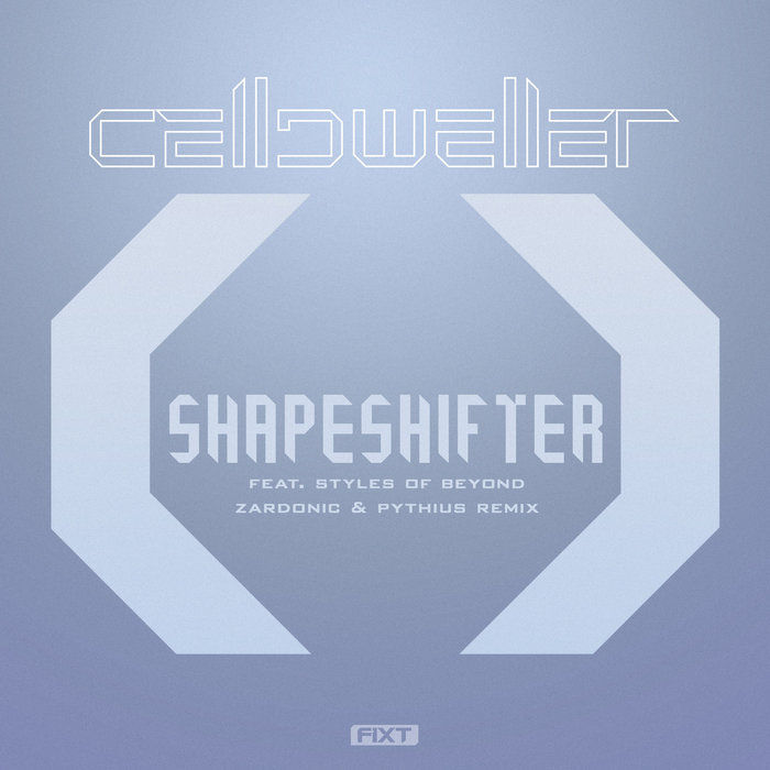 Shapeshifter (feat. Styles of Beyond) [Zardonic & Pythius Remix ...