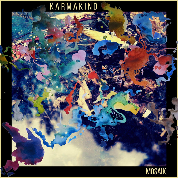 MOSAIK | Karmakind