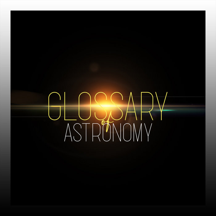 Glossary of astronomy | Dr Moody