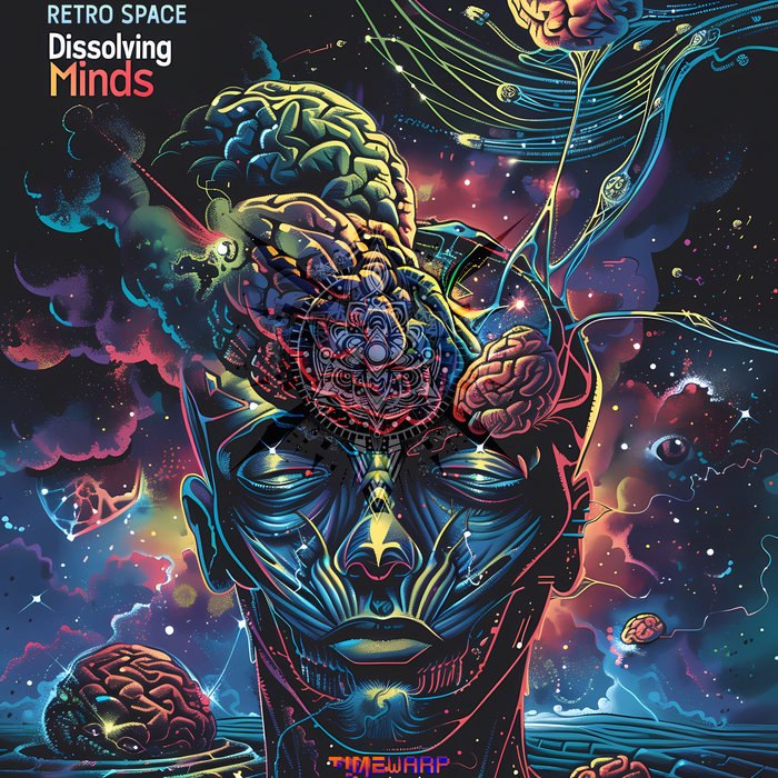 Dissolving Minds | Retro Space | Timewarp Records