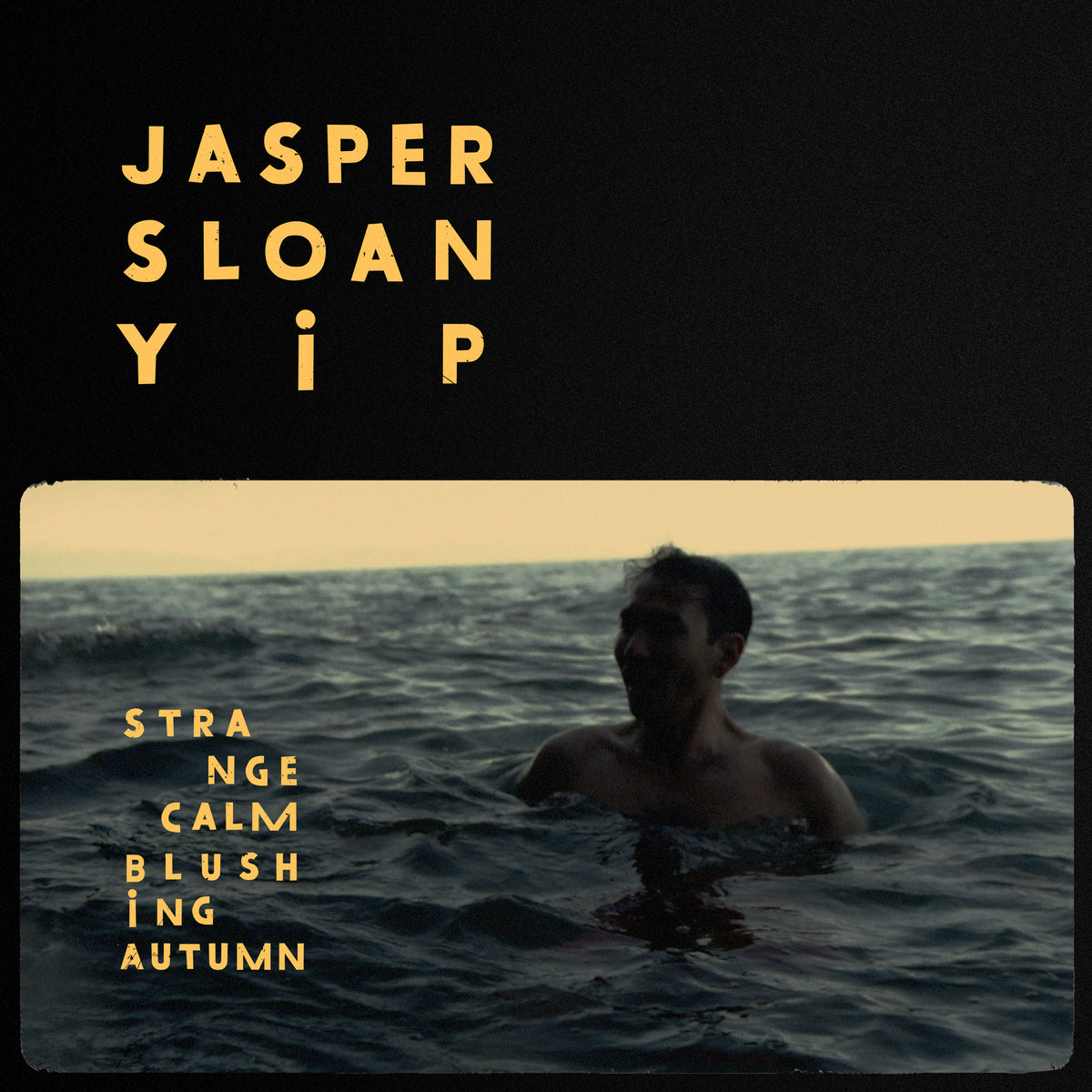 Strange Calm / Blushing Autumn | Jasper Sloan Yip