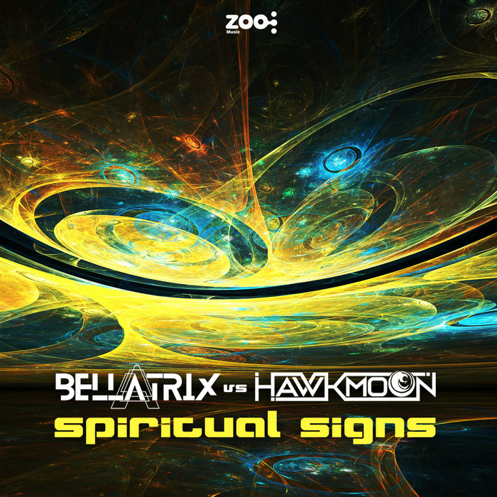 Spiritual Signs | Bellatrix & HawkMoon (Zoo Music) | Zoo Music