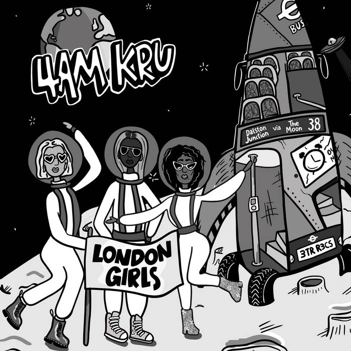 London Girls Extended Mix 4am Kru