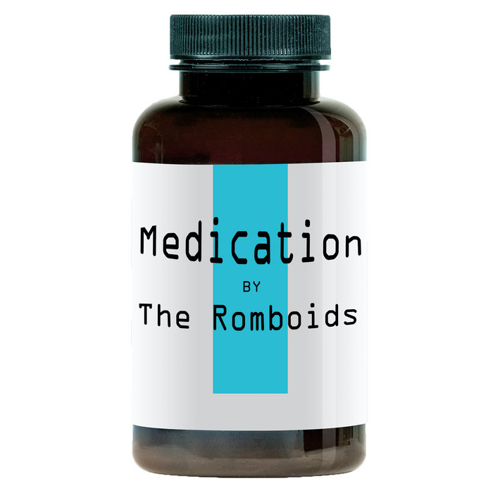 Medication | The Romboids