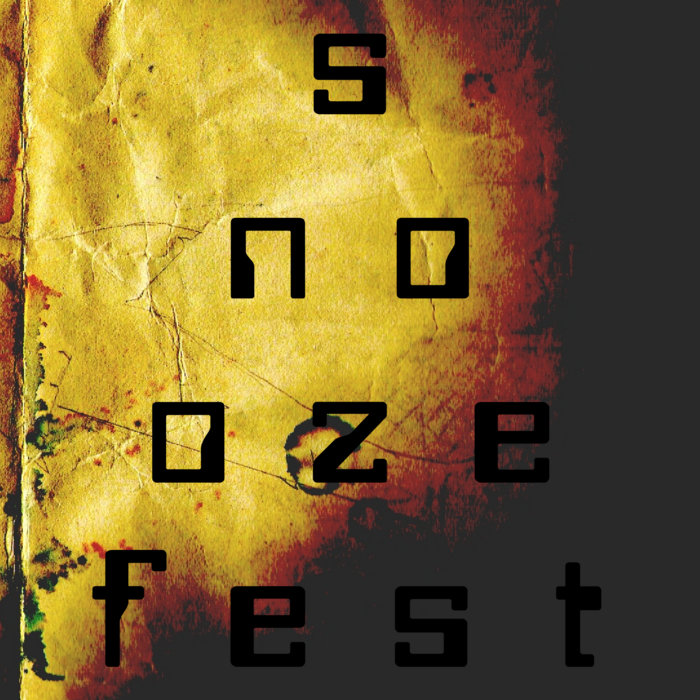 Snoozfest XV; "Like Lambs to the Slaughter an Evil Inventor I’ll Kill ...