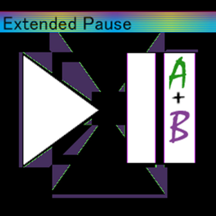 Extended Pause | A+B