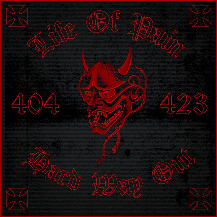 Life Of Pain/Hard Way Out Split | Life Of Pain