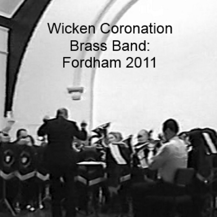 Fordham 2011 | Wicken Coronation Brass Band