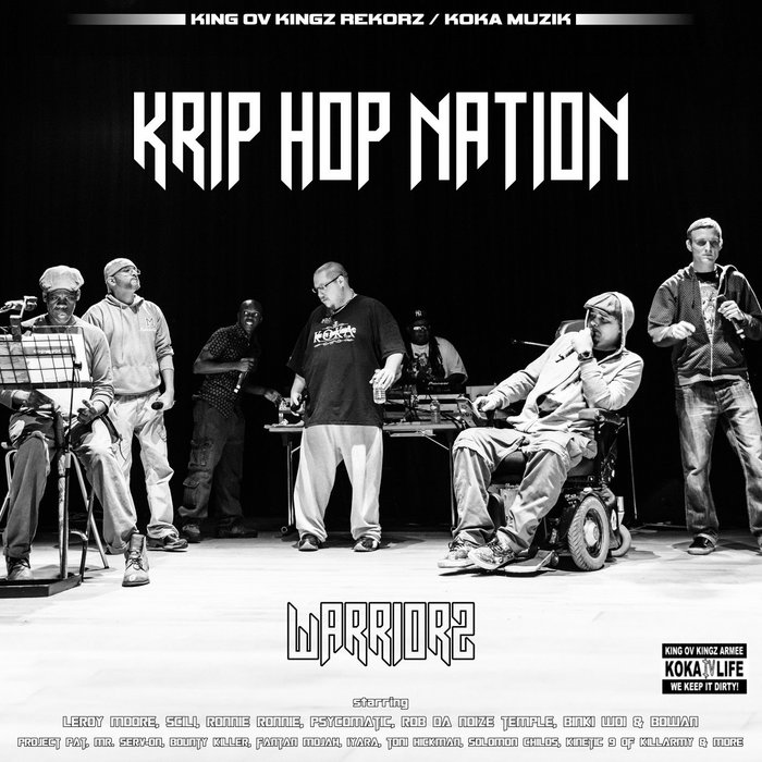 Krip Hop Nation - Warriorz (with Krip Hop Nation) | Psycomatic