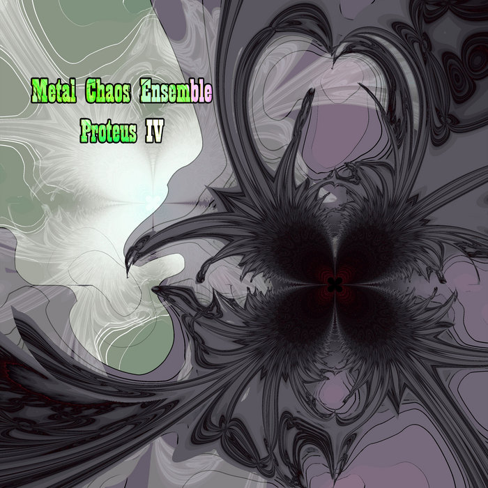Proteus IV | Metal Chaos Ensemble