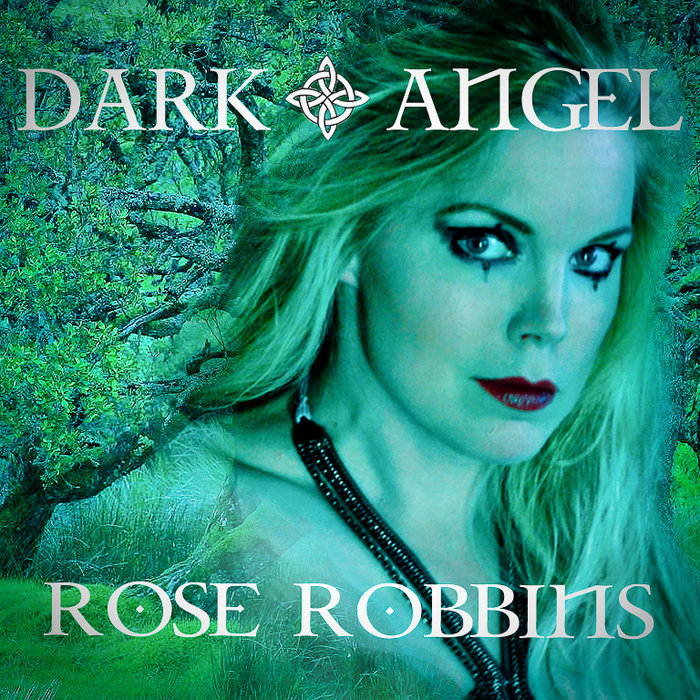 Dark Angel | Rose Robbins