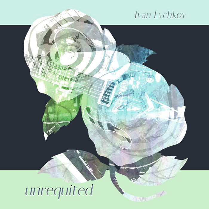 unrequited | Ivan Lychkov