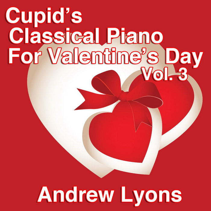Cupid's Classical Piano For Valentine's Day Vol. 3 | Mezza Music
