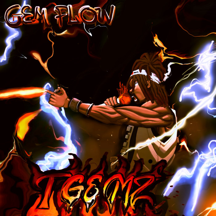 GEM FLOW | T GEMZ | BLRD GXNG PRODUCTIONS