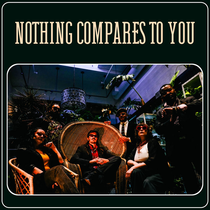 Nothing Compares To You | The Helltones