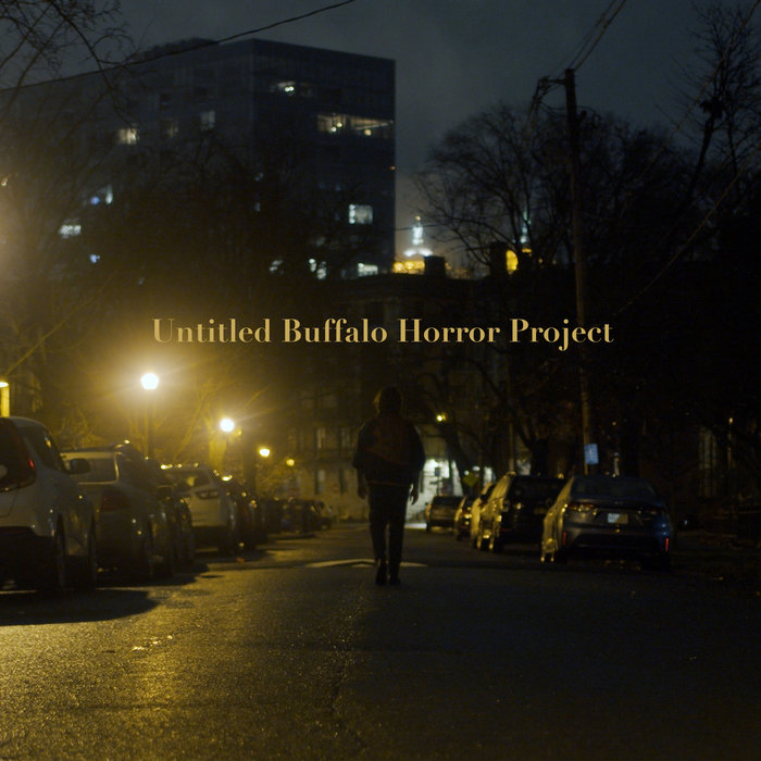 Untitled Buffalo Horror Project (OST) | Sam Chassy