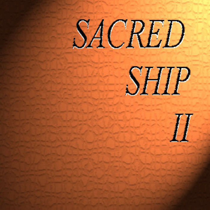 Sacred Ship II | Sacred Ship | Duane Smith