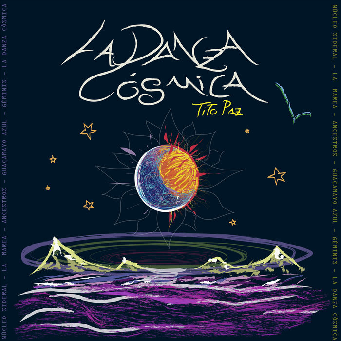 La Danza Cósmica - (Álbum, 2020) | Tito Paz