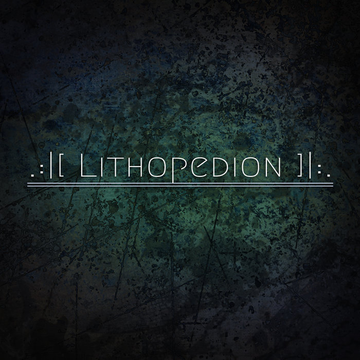 Lithopedion EP | DebonaireToast
