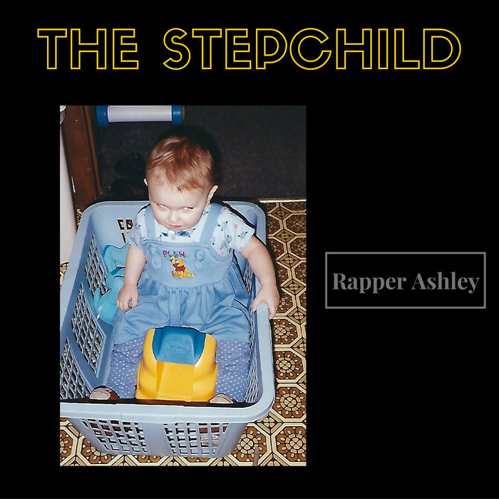 THE STEPCHILD | Rapper Ashley
