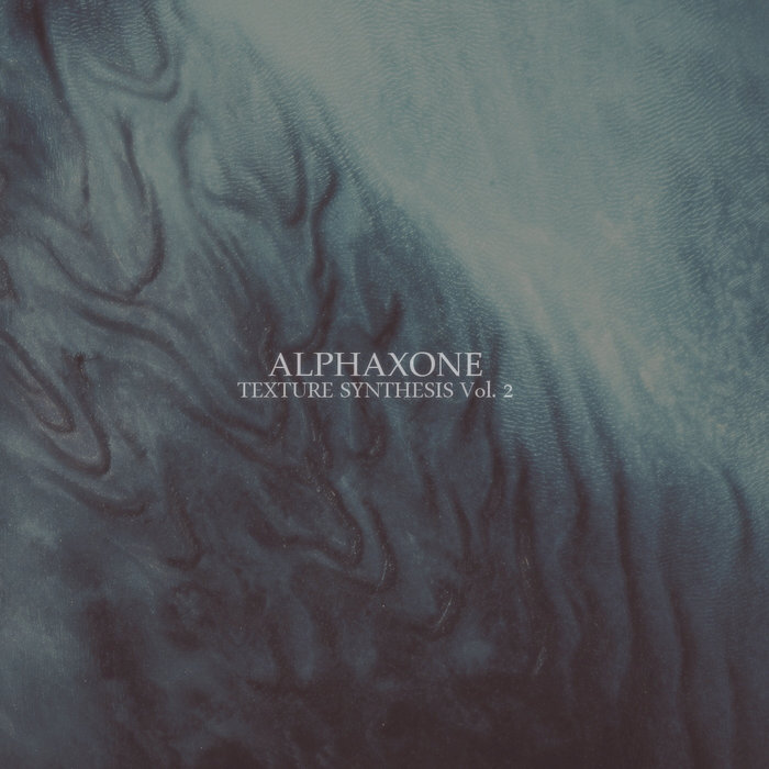 TEXTURE SYNTHESIS Vol . 2 | Alphaxone