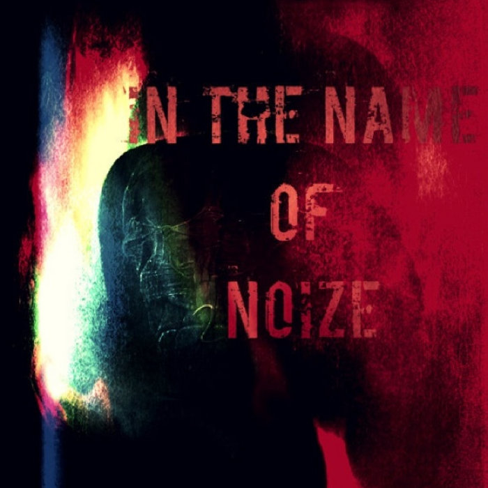 In The Name of Noize | Calamity Input