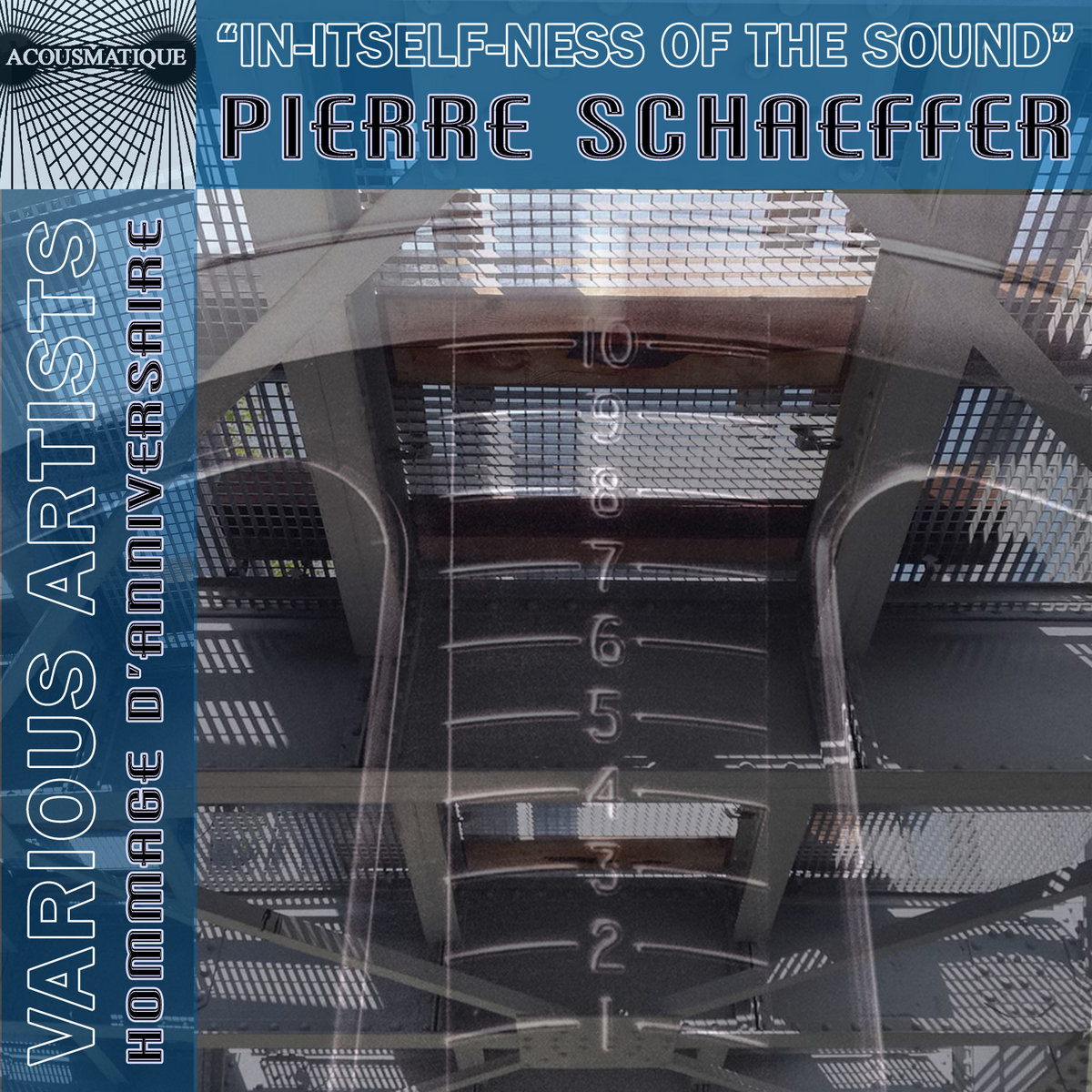 Pierre Schaeffer Birthday Tribute | Various Artists | Acousmatique ...