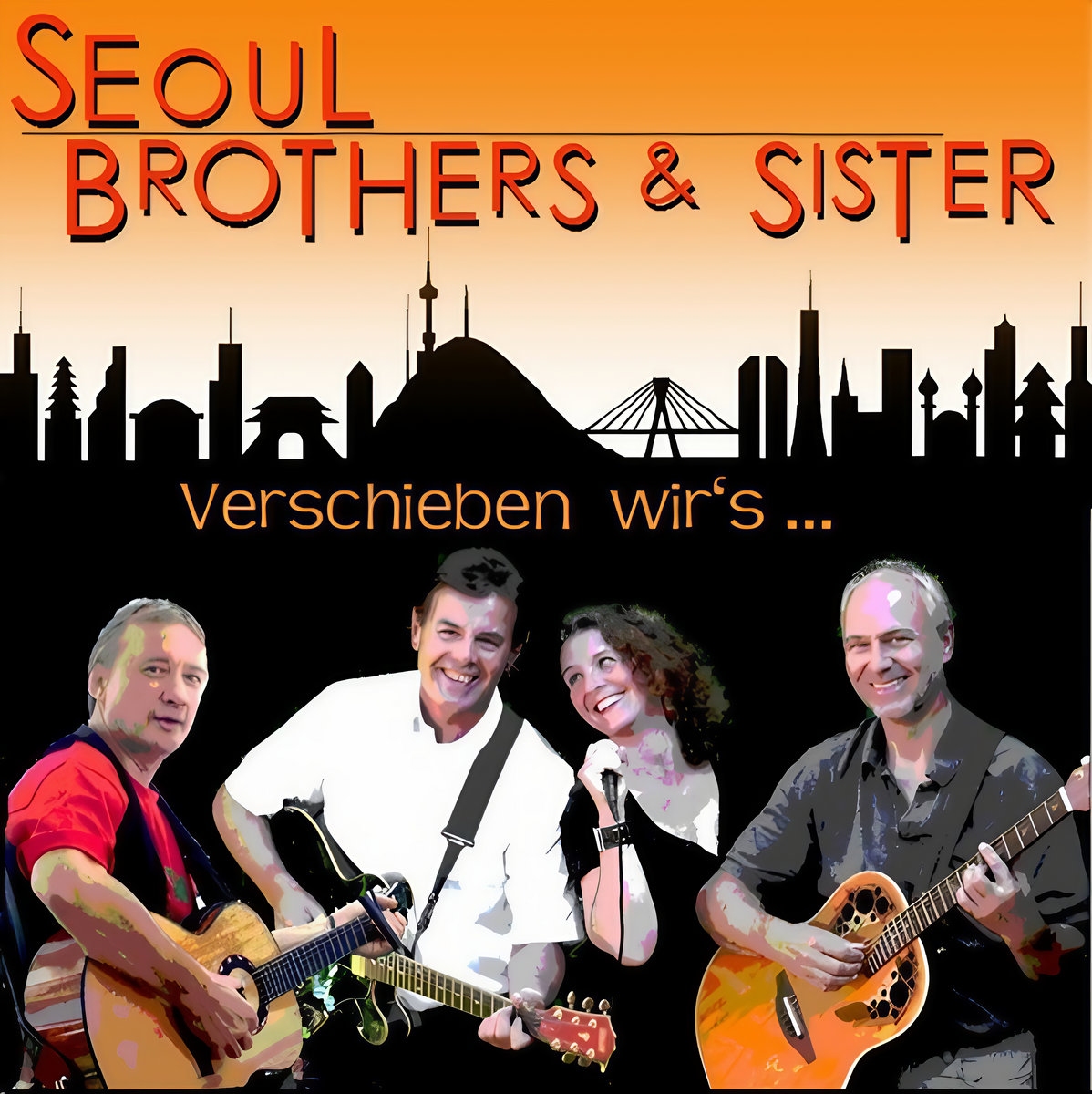 Verschieben wir's | Seoulbrothers & Sister
