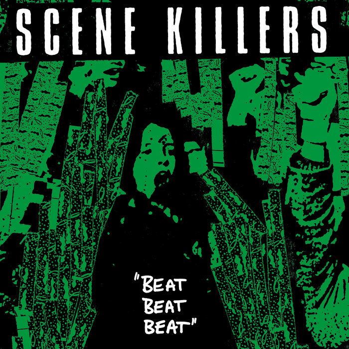Beat Beat Beat | Scene Killers
