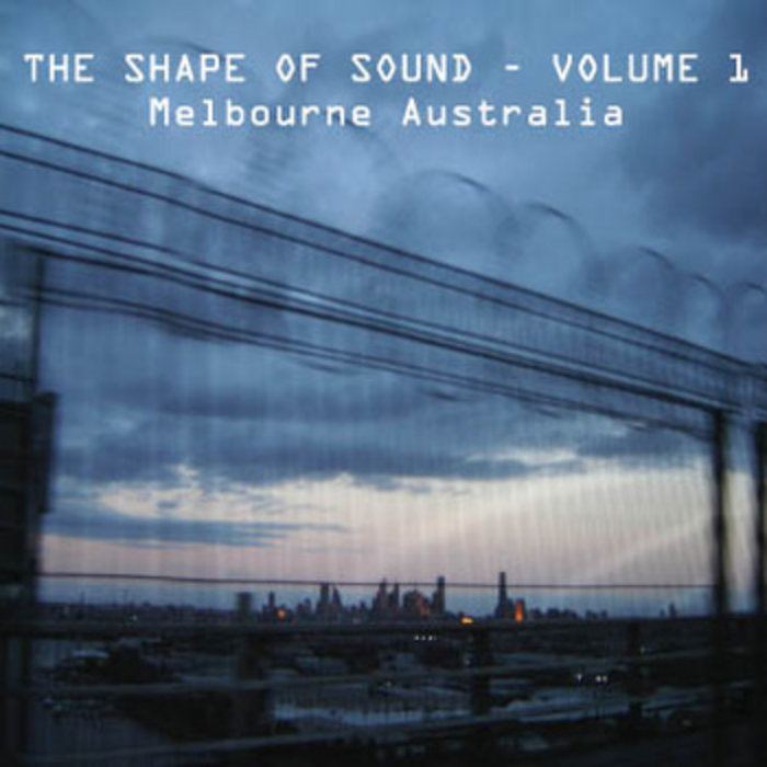 The Shape Of Sound Vol.1 | Various Artists | ICEAGE PRODUCTIONS