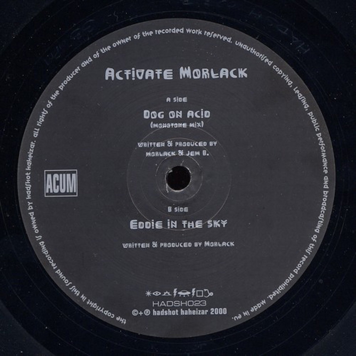 Dog On Acid / Eddie In The Sky | Activate Morlack | Hadshot Haheizar