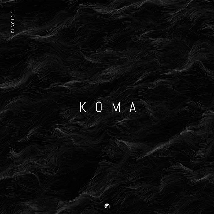 ENV018.1 - KOMA | Koma | Encrypted Audio