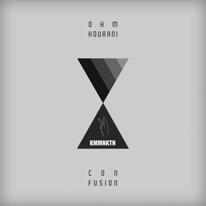 Con Fusion | Ohm Hourani | Kommunikation Records