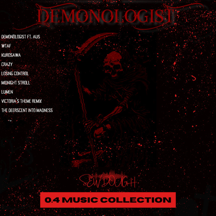DEMONOLOGIST 0.4 OST | SewDough